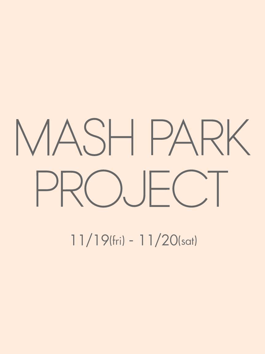 MASH PARK PROJECT 2021〈11.19(金)・20(土)〉の口コミ一覧 | リアルな口コミ・公式サイトのレビューなら ...